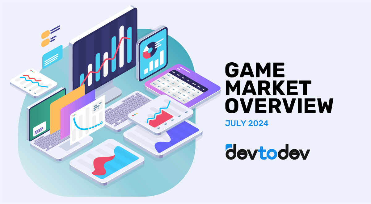 devtodev | Game Market Overview. The Most Important Reports Published in July 2024