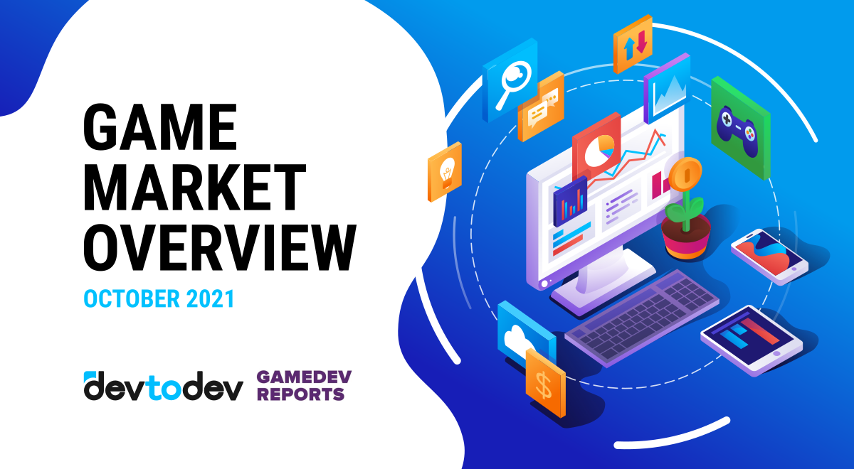 devtodev | Game Market Overview. The Most Important Reports Published in October 2021