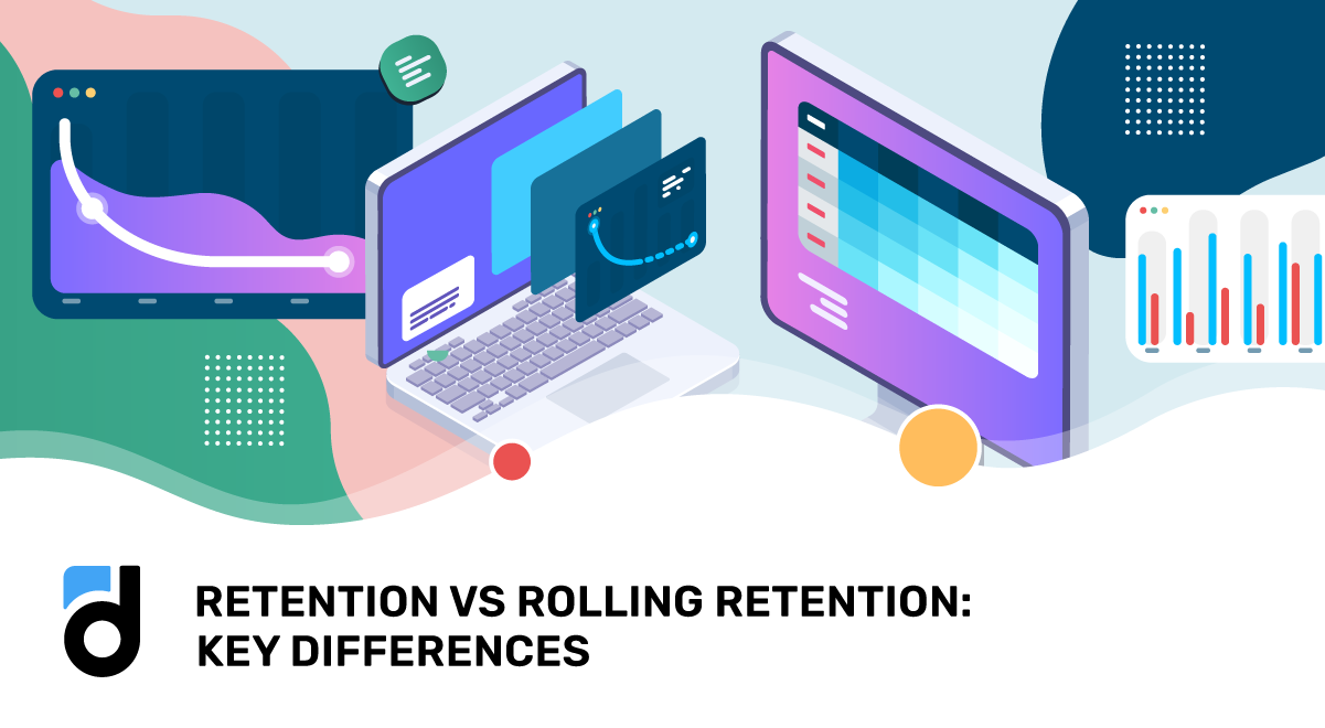 devtodev | Retention vs Rolling Retention: Key Differences