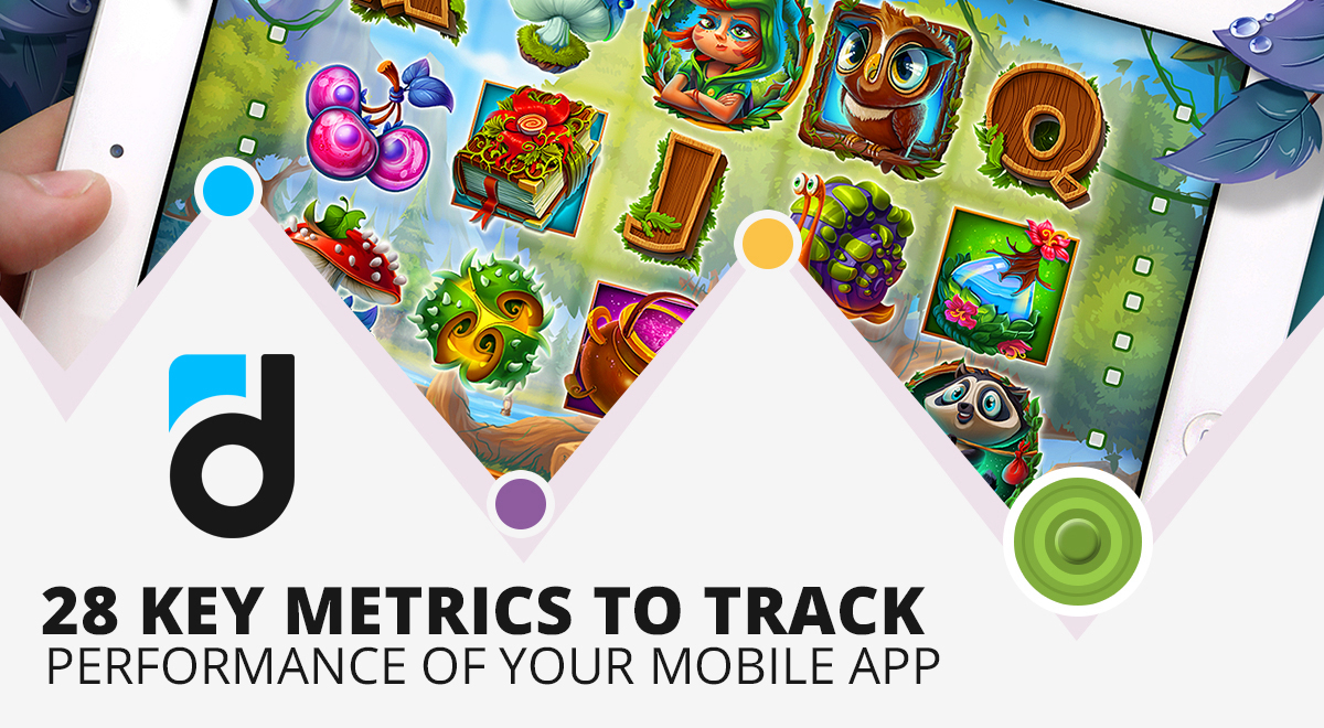 Devtodev 28 Key Metrics To Track In Your Mobile Application Devtodev