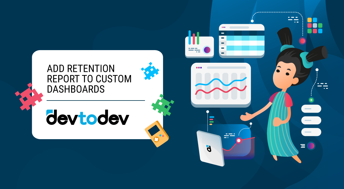 devtodev | Add Retention Report to Custom Dashboards